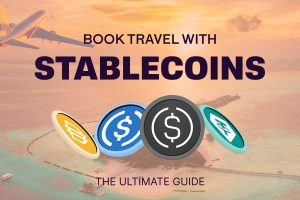 How to Budget Your Trip Using Stablecoins: A Guide for Travellers in 2026